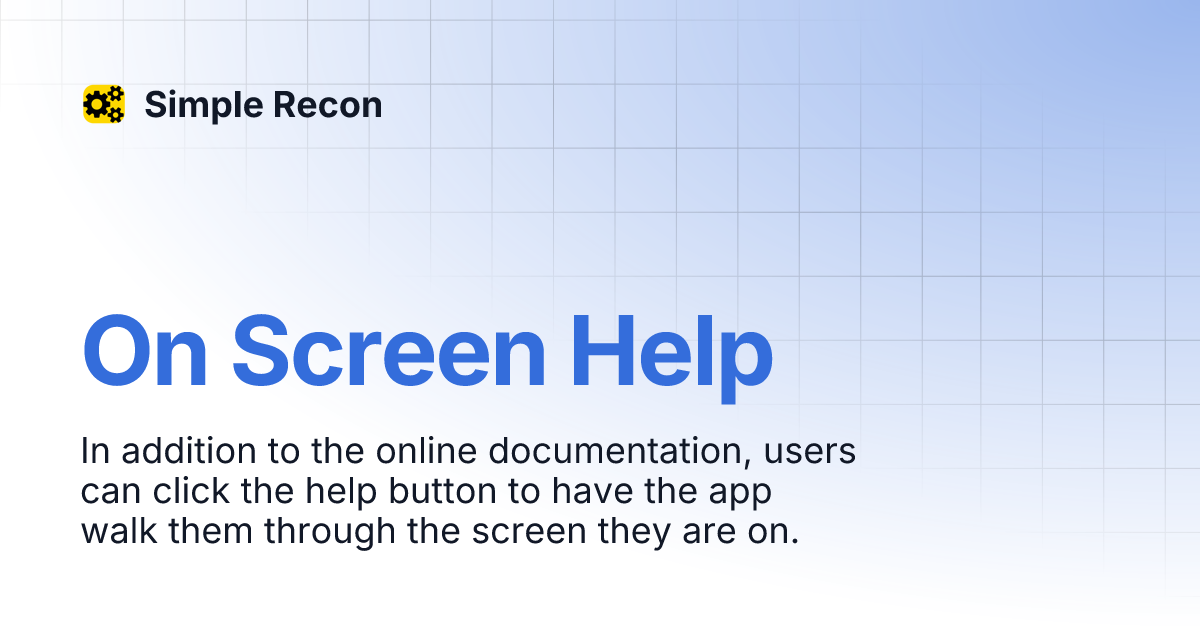On Screen Help | Simple Recon